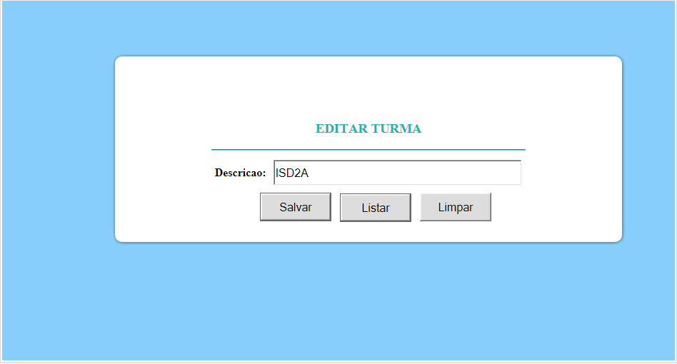 GitHub - cacildoerasmo/CRUD-Java-Web: O projeto oferece telas simples.