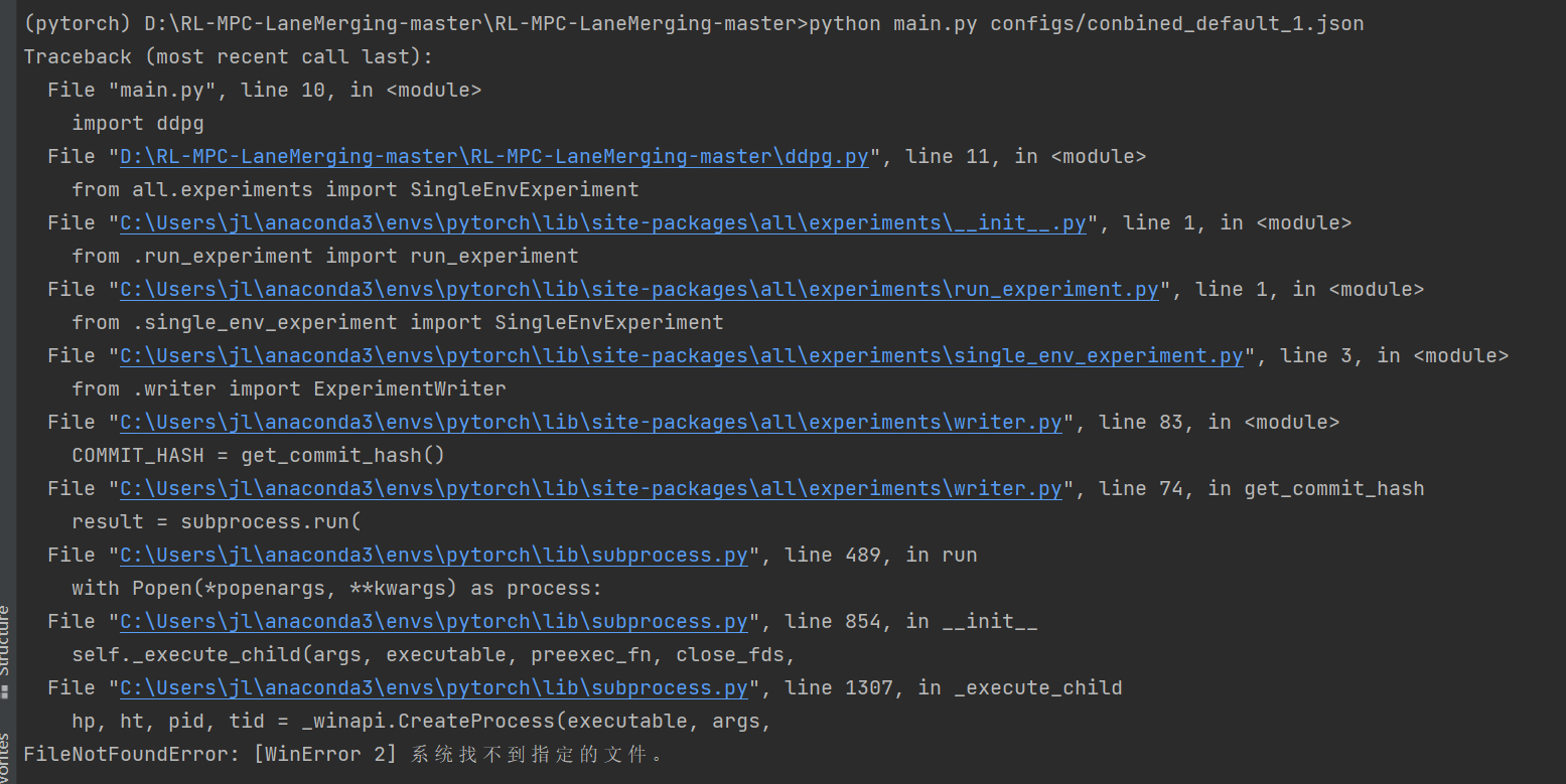 FileNotFoundError: [WinError 2] 系统找不到指定的文件。 · Issue #4 · jlubars/RL-MPC-LaneMerging · GitHub