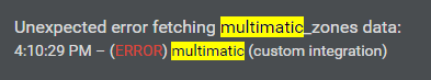 Problem with Version 1.7.0 - Config entry 'Multimatic' for multimatic integration not ready yet ...