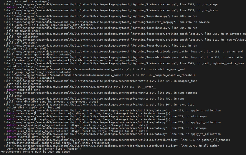 Runtimeerror Tensors Must Be Cuda And Dense · Issue 730 · Openvinotoolkit Anomalib · Github