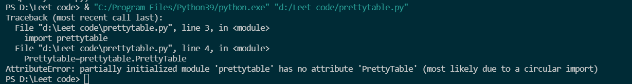 ImportError: cannot import name '__version__' from partially initialized module 'prettytable ...