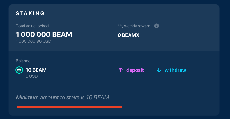 Add message that user won't be able to stake BeamX if total deposit less than 16 Beam · Issue ...