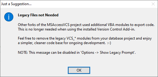Remove Nag for legacy VCS after first prompt · Issue #148 · joyfullservice/msaccess-vcs-addin ...