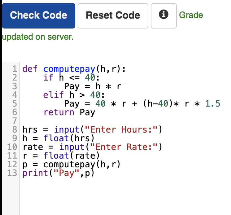 Write A Program To Prompt The User For Hours And Rate Per Hour Using
