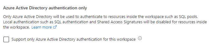 Support for allowing Azure Active Directory authentication only for Synapse workspace. · Issue ...