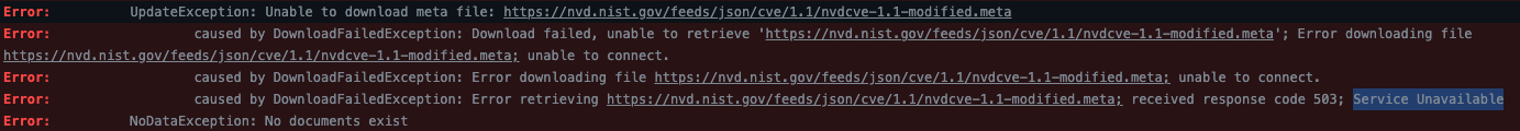 [ERROR] Unable to download meta file: https://nvd.nist.gov/feeds/json/cve/1.1/nvdcve-1.1 ...