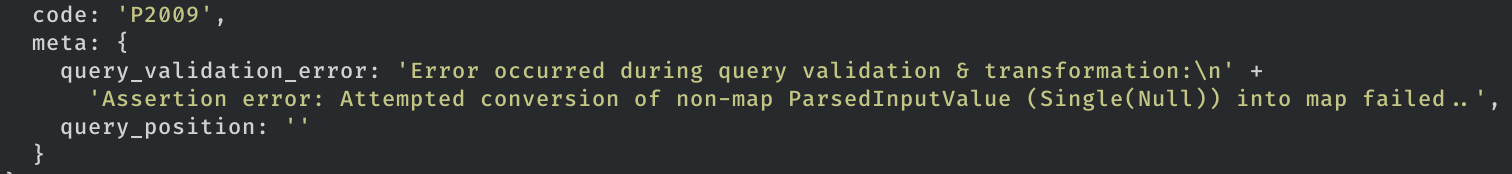 Failed to validate the query `Error occurred during query validation ...