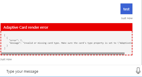 Adaptive Card render error: Invalid or missing card type. Make sure the card's type property is ...