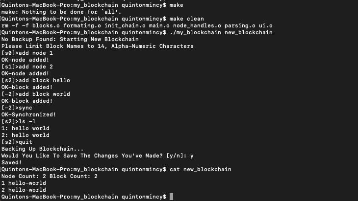 GitHub - Quinton-Mincy/my_blockchain: Basic Implementation of A blockchain controlled by a ...