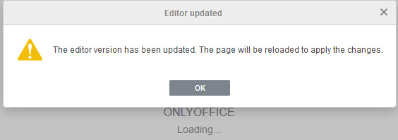 OnlyOffice says "editor version has been updated" and the page tries to reload but never does ...