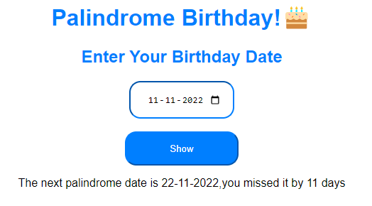 GitHub - akshaykamath45/Is-your-birthday-palindrome: Palindrome ...
