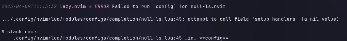 `jay-babu/mason-null-ls.nvim/commit/a0c4dc1` (has breaking change) removed `setup_handlers ...