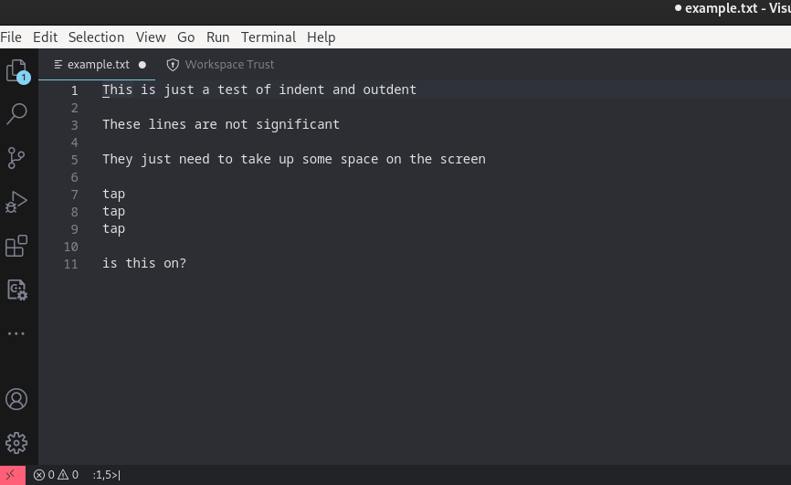 Indent and outdent miss the last line in address register · Issue #8501 · VSCodeVim/Vim · GitHub