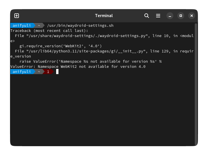 Waydroid Settings Can't Launch · Issue #9 · axel358/waydroid-settings · GitHub