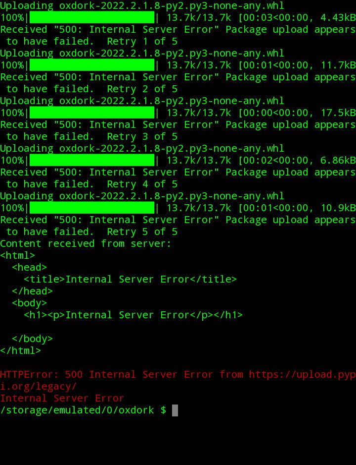 500 Internal Server Error Package Upload Appears To Have Failed · Issue 10721 · Pypi