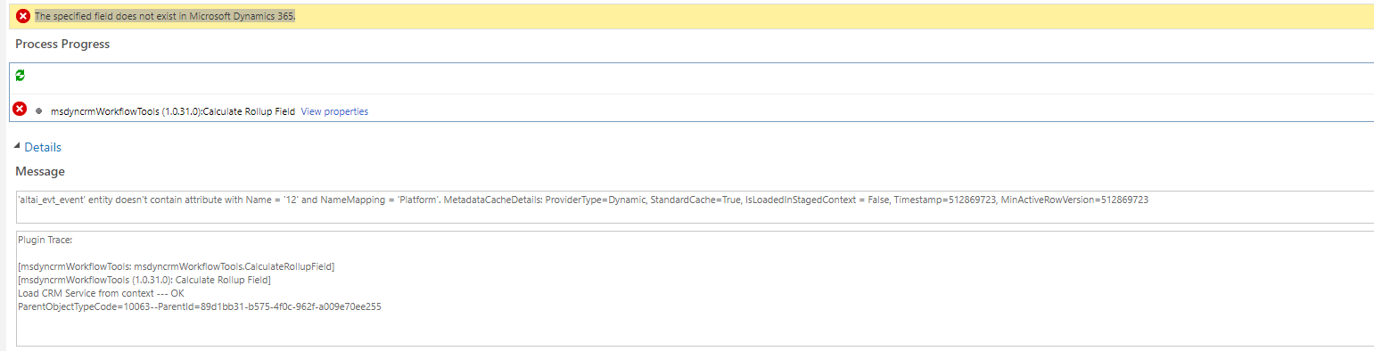 Issue with Calculate Rollup Field - The specified field does not exist in Microsoft Dynamics 365 ...