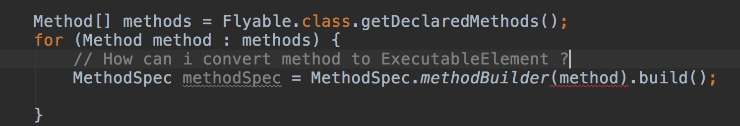 How can i convert Method type to ExecutableElement？ · Issue #624 · square/javapoet · GitHub