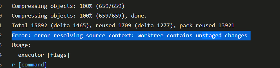 Error resolving source context: worktree contains unstaged changes · Issue #2382 ...