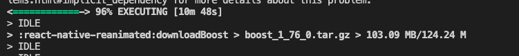 react-native-reanimated:downloadBoost downloads boost_1_76_0.tar.gz ... react-native-reanimated:downloadBoost downloads boost_1_76_0.tar.gz ...