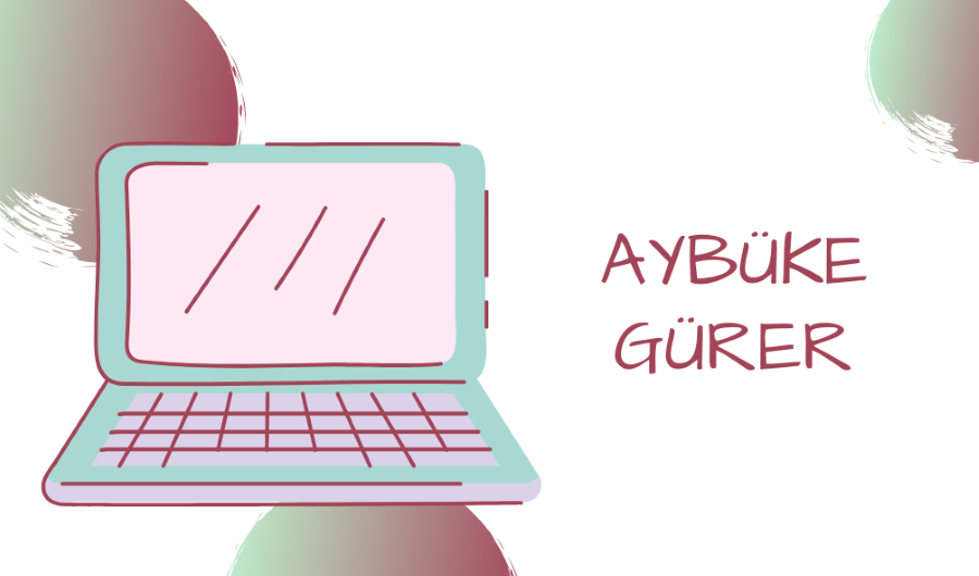 AybukeGrr (Aybüke Gürer) · GitHub