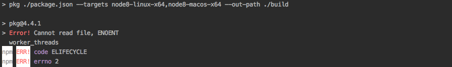 Error! Cannot read file, ENOENT worker_threads · Issue #807 · vercel/pkg · GitHub