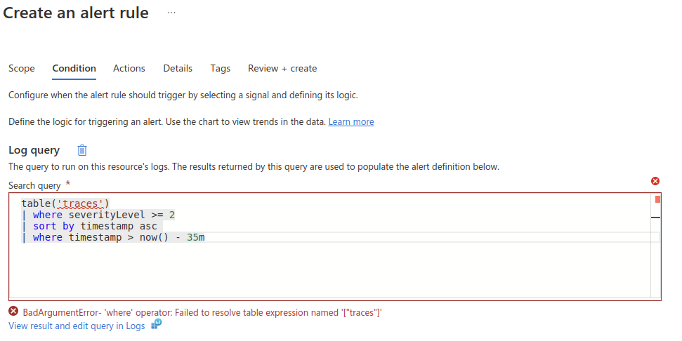Log queries works in editor but are not accepted in alert rule creation view. · Issue #100716 ...