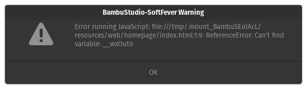 Error running JavaScript message when launching OrcaSlicer · Issue #219 · SoftFever/OrcaSlicer ...
