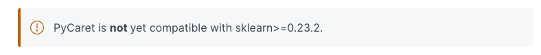 [install] Upgrade To 2 3 10 And Still Requires Scikit Learn 0 23 2 · Issue 3012 · Pycaret