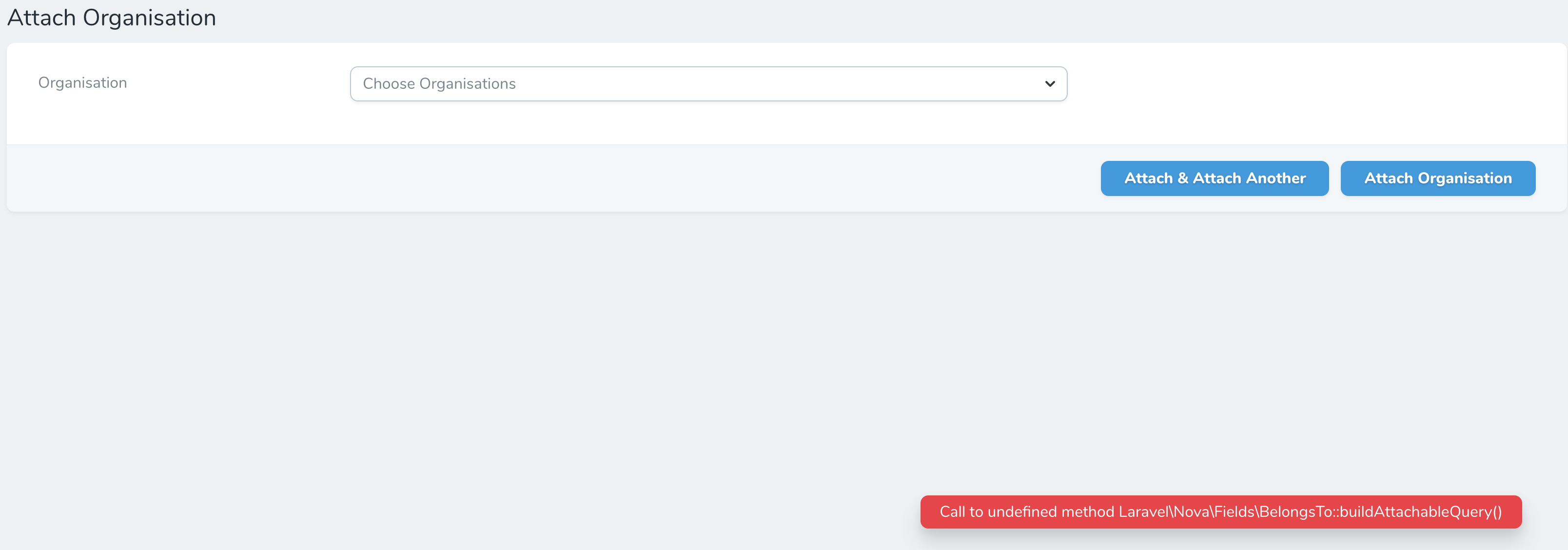 Call to undefined method Laravel\\Nova\\Fields\\BelongsTo::buildAttachableQuery() · Issue #425 ...