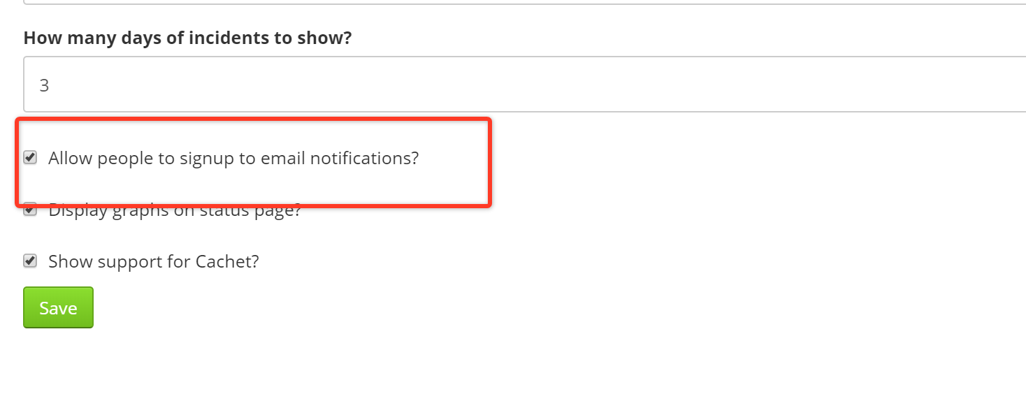 Allow people to signup to email notifications NOT showing · Issue #3073 · cachethq/cachet · GitHub