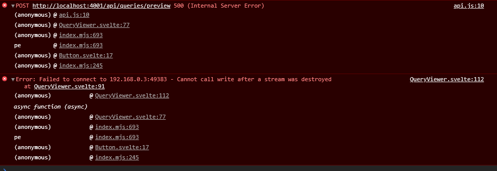 Query Error: Failed to connect to xxxx - Cannot call write after a ...