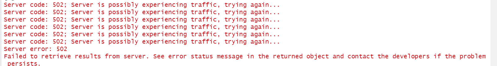 [BUG]: Server code: 502; Server is possibly experiencing traffic, trying again... · Issue #391 ...