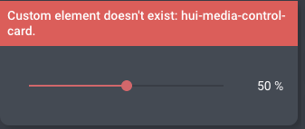 Seems to not work on .107.7 with new media-control card, error "Custom element doesn't exist ...