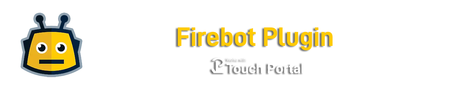 GitHub - gitagogaming/Firebot-Plugin---TouchPortal: Firebot Plugin designed for TouchPortal