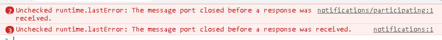 [Chrome] Unknown error. Unchecked runtime.lastError: The message port closed before a response ...