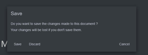 Save / Discard / Cancel dialog not accessible with keyboard (have to ...