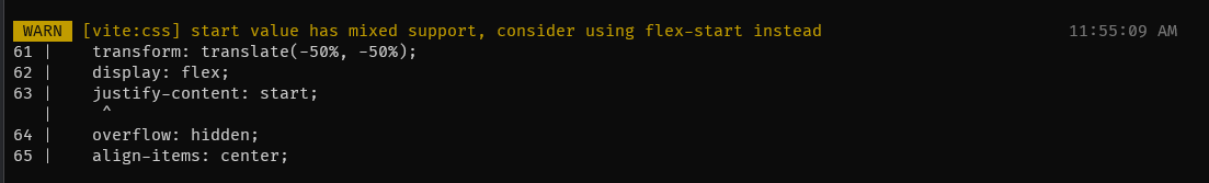 Start Value Has Mixed Support Consider Using Flex Start Instead Warn Messsage From Vitecss 4699