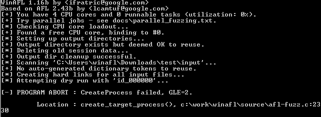 Win 7 - Program Abort: Create process failed · Issue #286 · googleprojectzero/winafl · GitHub