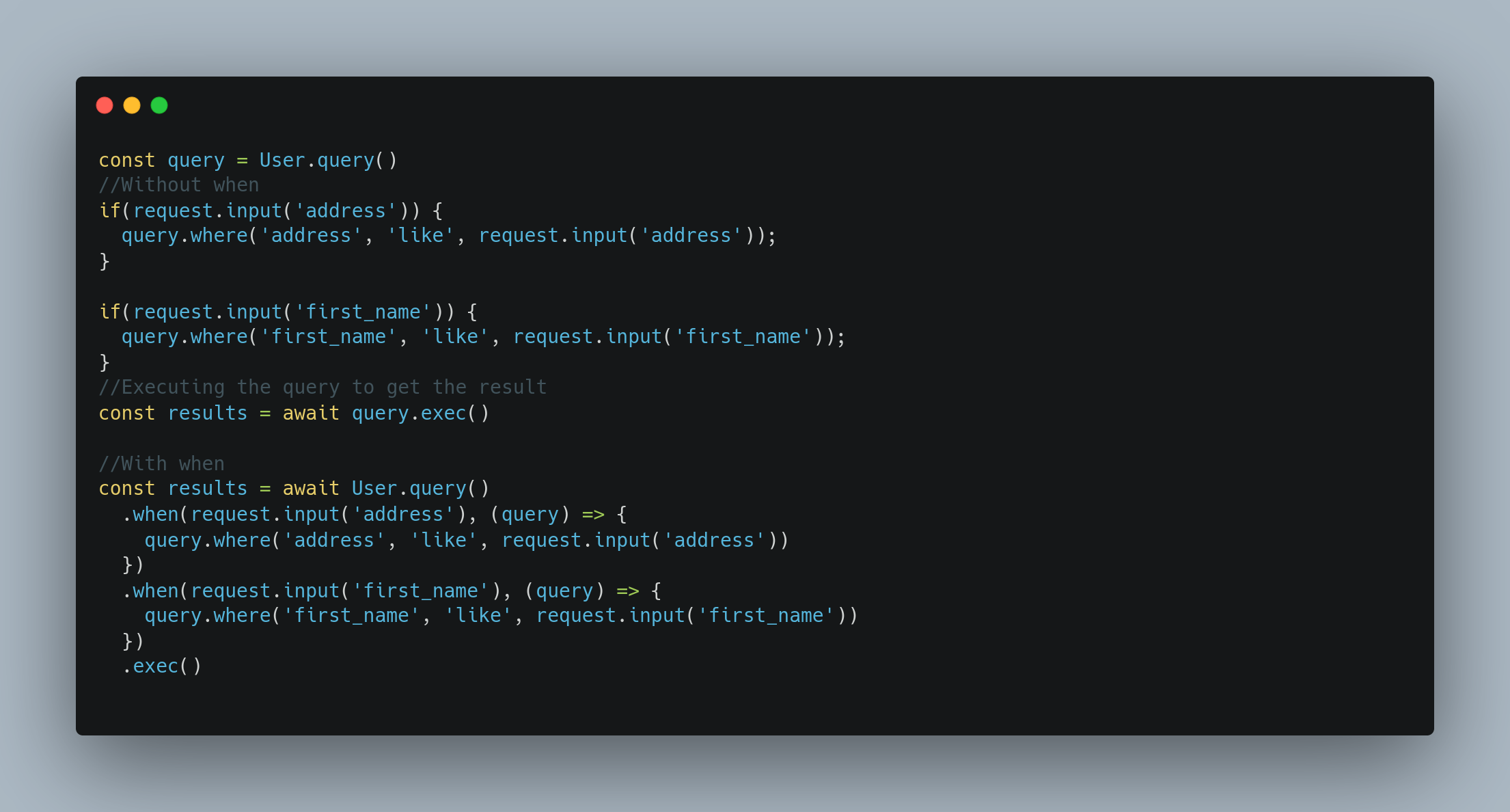 Adding when to the query builder · Issue #739 · adonisjs/lucid · GitHub