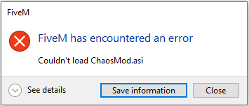 [Bug - FiveM] "Couldn't load ChaosMod.asi" · Issue #2826 · gta-chaos-mod/ChaosModV · GitHub