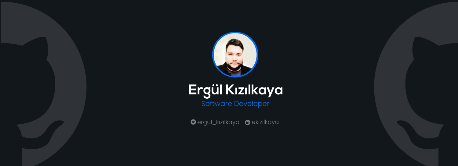 ergulkizilkaya (Ergül Kızılkaya) · GitHub