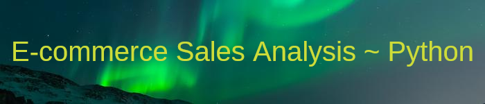 GitHub - uzoziealpha/e-commerceanalysis