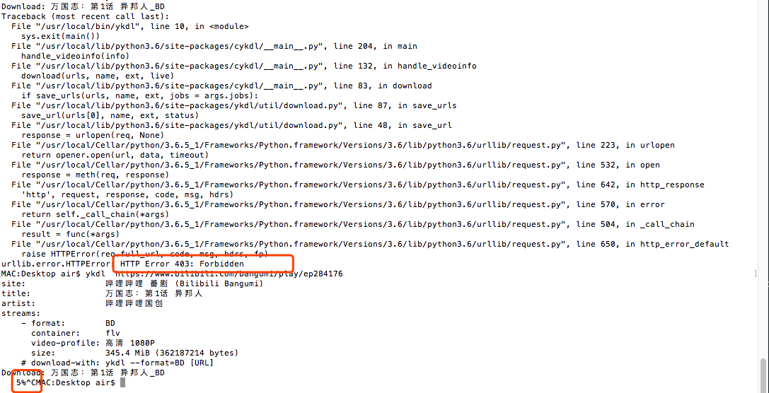 B站部分视频下载报错403: Forbidden · Issue #466 · LifeActor/ykdl · GitHub