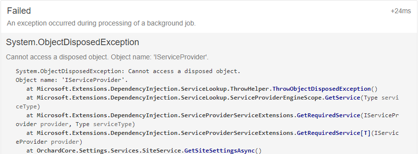 IServiceProvider disposed when using Hangfire issue · Issue #8974 · OrchardCMS/OrchardCore · GitHub