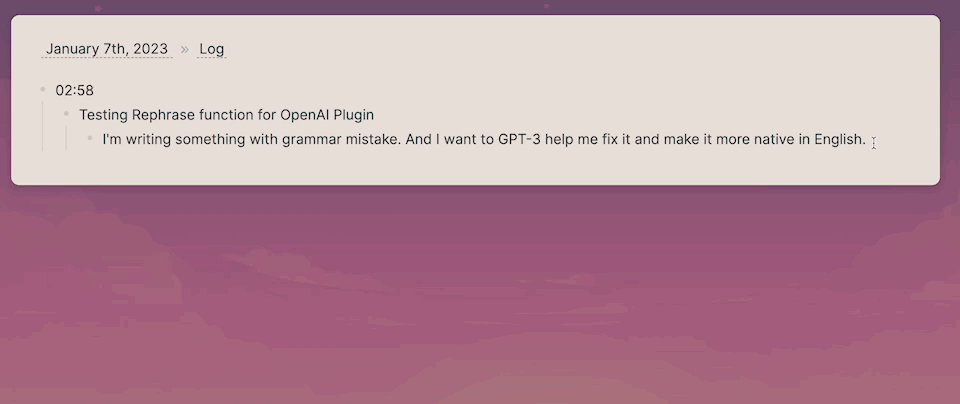 [Feature] Rephrase block · Issue #65 · briansunter/logseq-plugin-gpt3-openai · GitHub