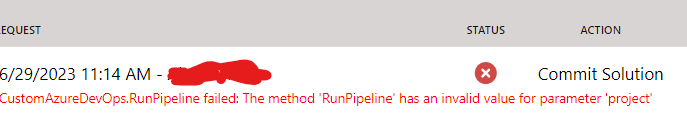 [ALM Accelerator - QUESTION] Error running pipeline: CustomAzureDevOps.RunPipeline failed: The ...