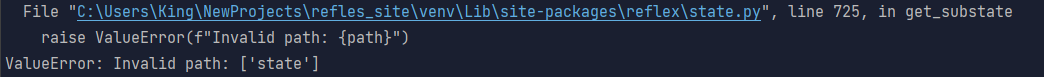 Invalid path: ['state'] · Issue #1933 · reflex-dev/reflex · GitHub