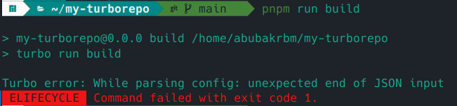 Turbo error: While parsing config: unexpected end of JSON input [turborepo] · Issue #3764 ...