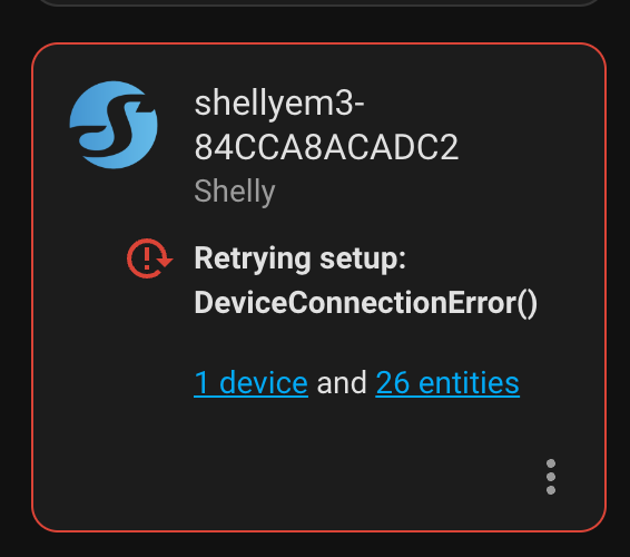 Shelly 3EM "Retrying setup: DeviceConnectionError()" · Issue #92011 · home-assistant/core · GitHub