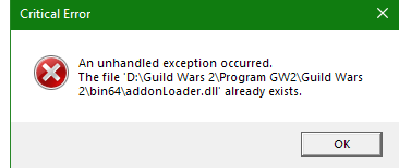 "Critical Error" addonLoader.dll' already exists · Issue #130 · gw2-addon-loader/GW2-Addon ...